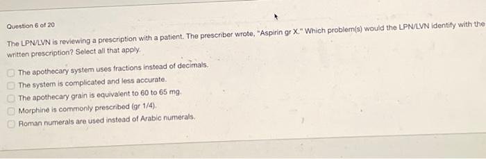 Solved Question 6 of 20 The LPN/VN is reviewing a | Chegg.com