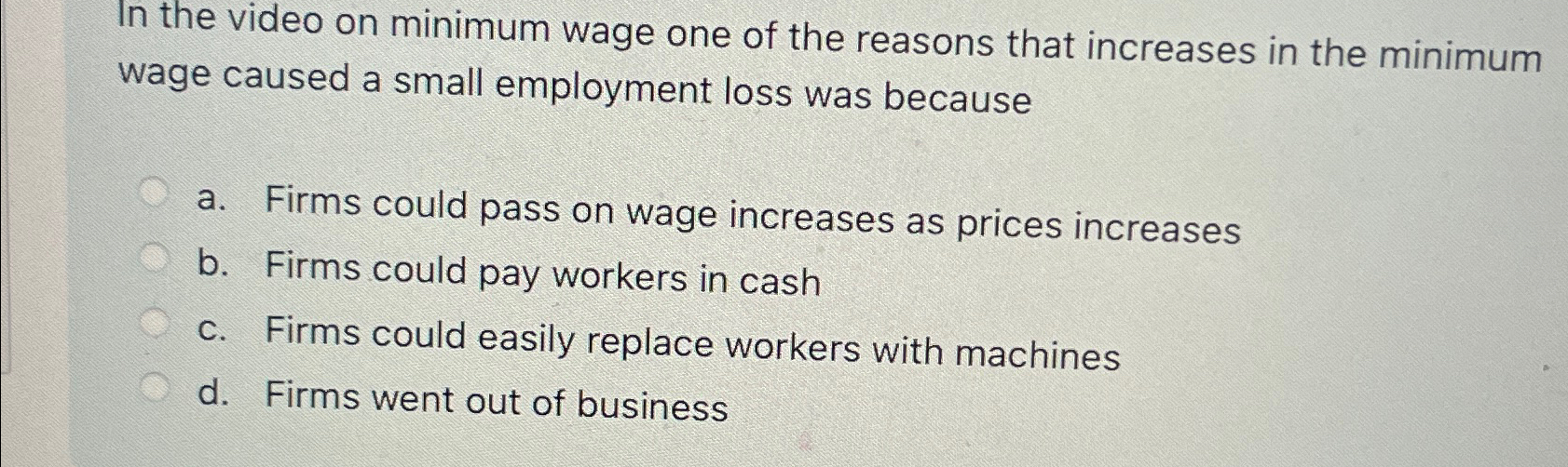 Solved In the video on minimum wage one of the reasons that | Chegg.com