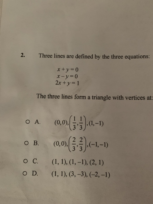 Solved Three lines are defined by the three equations: x + y | Chegg.com