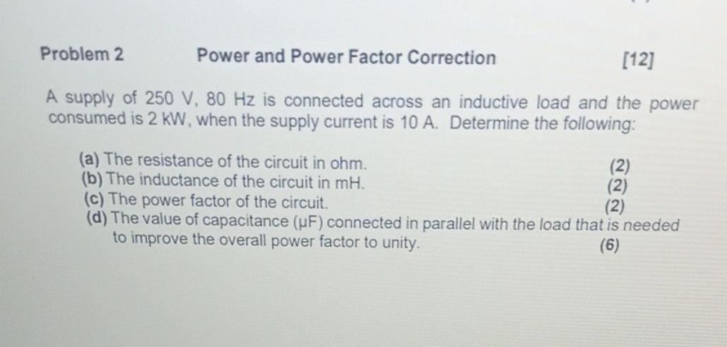 Solved Problem 2 Power and Power Factor Correction [12] A | Chegg.com