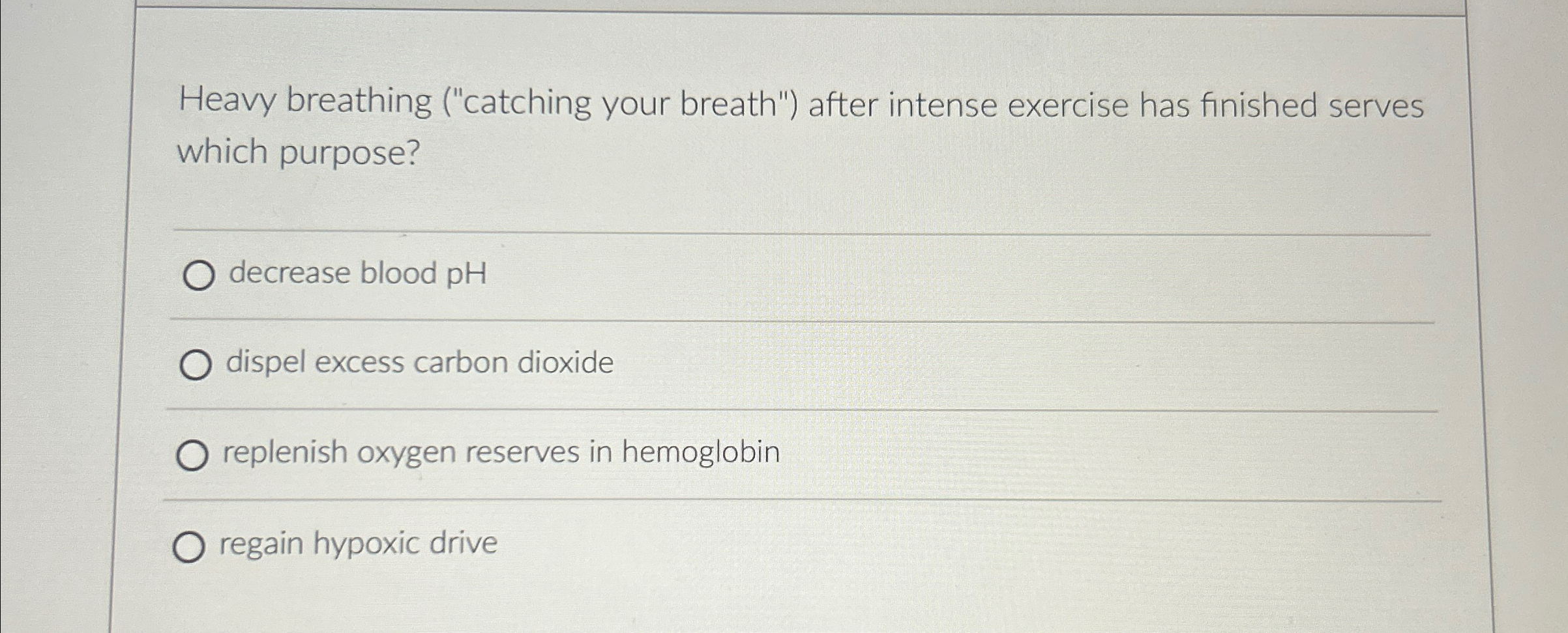 Solved Heavy breathing ("catching your breath") ﻿after | Chegg.com