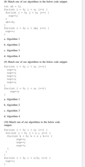Solved (8) Match one of our algorithms to the below code | Chegg.com
