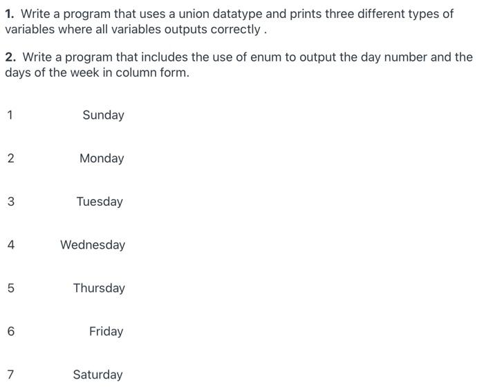 Solved 1. Write a program that uses a union datatype and | Chegg.com