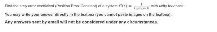Solved Find the step error coefficient (Position Error | Chegg.com
