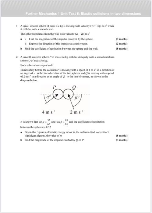 Solved Further Mechanics 1 Unit Test 6: Elastic collisions | Chegg.com