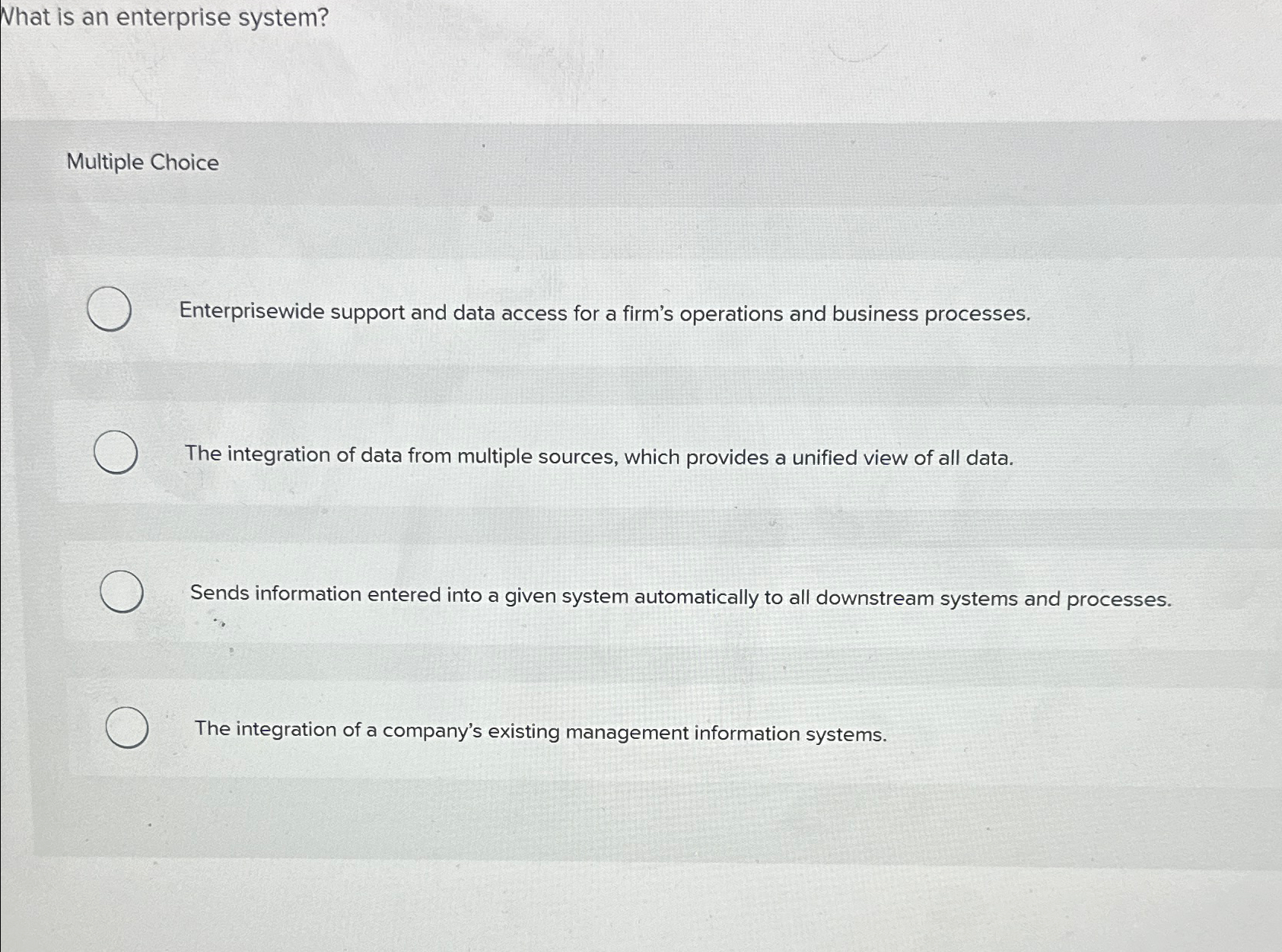 Solved What is an enterprise system?Multiple | Chegg.com