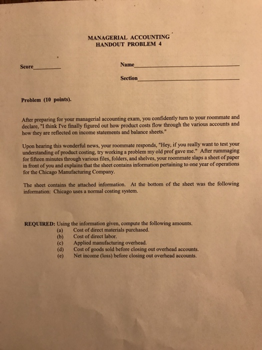 Solved MANAGERIAL ACCOUNTING HANDOUT PROBLEM 4 Name Section | Chegg.com
