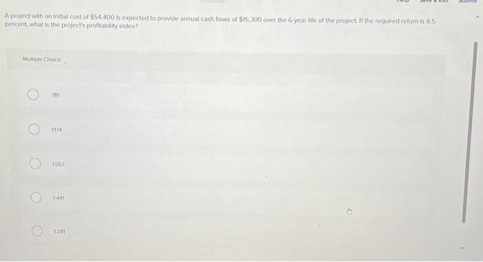 Solved MC algo 9.25 Calculating Profitability Index A | Chegg.com