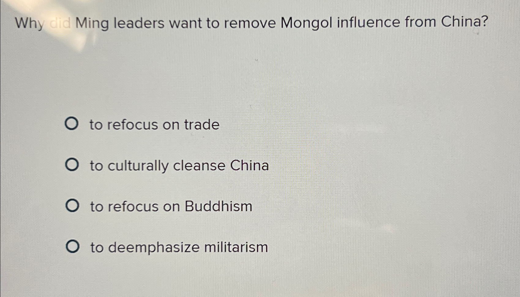Solved Why did Ming leaders want to remove Mongol influence | Chegg.com