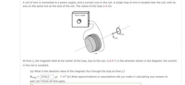 A coil of wire is connected to a power supply, and a | Chegg.com