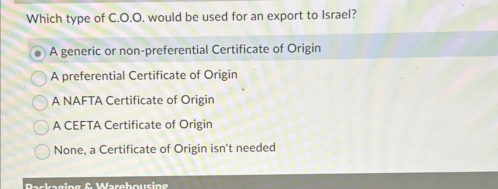 Solved Which type of C.O.O. ﻿would be used for an export to | Chegg.com