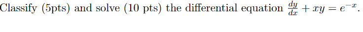 Solved Classify (5pts) ﻿and solve (10 ﻿pts) ﻿the | Chegg.com