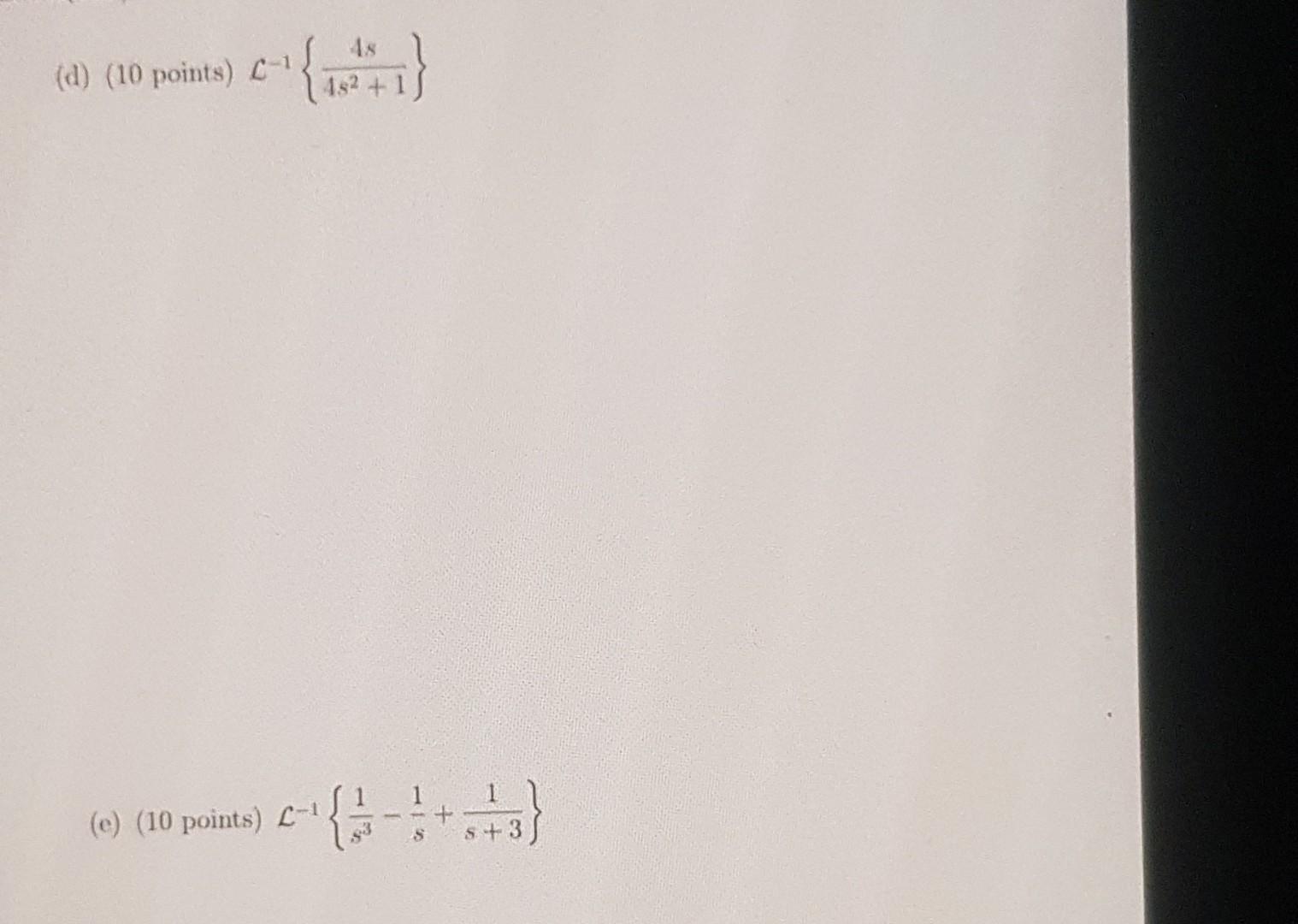 Solved 1. Find cither the Laplace transform L{f(t)} or the | Chegg.com