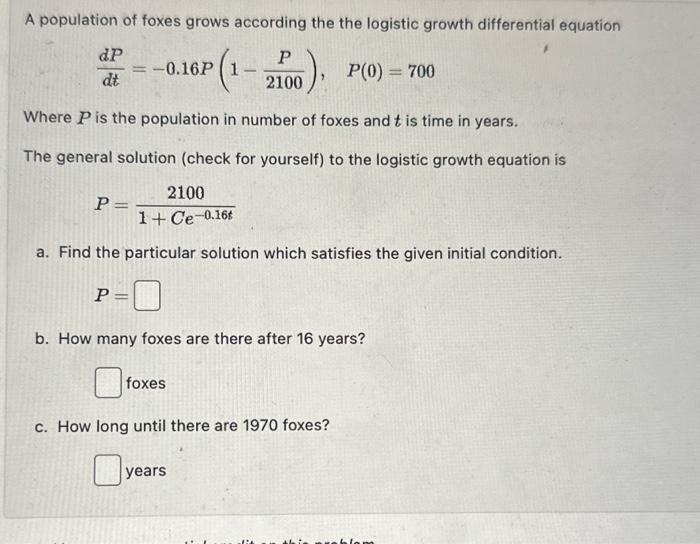 Solved A population of foxes grows according the the | Chegg.com