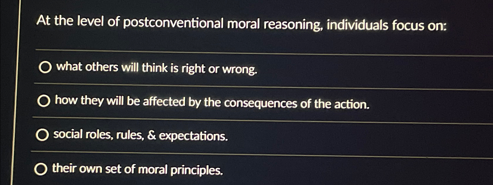 Solved At the level of postconventional moral reasoning, | Chegg.com