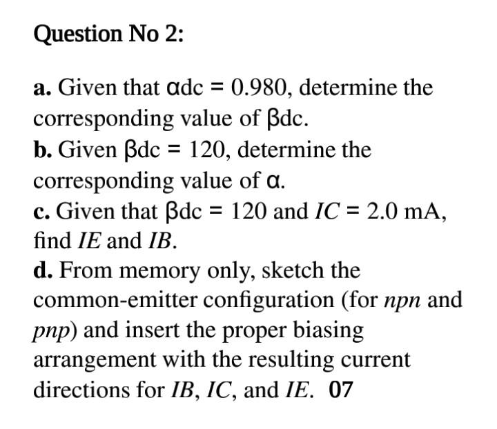 Solved Question No 2: a. Given that adc = 0.980, determine | Chegg.com