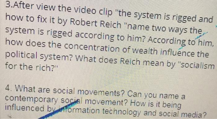 3.After view the video clip "the system is rigged and | Chegg.com