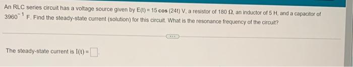 Solved An RLC series circuit has a voltage source given by | Chegg.com
