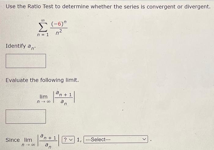 Solved Use the Ratio Test to determine whether the series is | Chegg.com