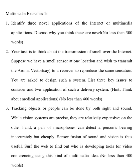 Solved Multimedia Exercises 1: 1. Identify three novel | Chegg.com