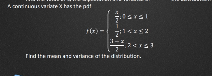 A continuous variate x ﻿has the pdff(x)=x?2;0≤x≤1 | Chegg.com