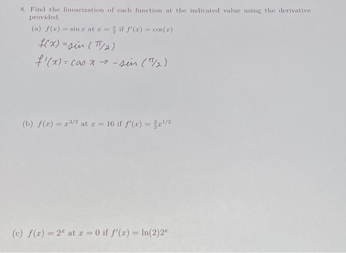 Solved 8. Find the linearization of each function at the | Chegg.com