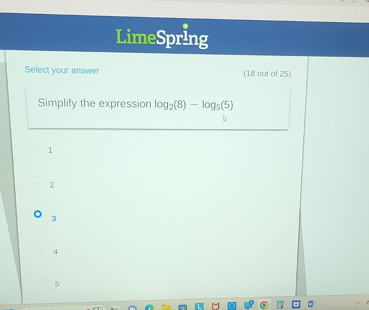 Solved Simplify the expression log2(8)−log5(5) 1 2 3 4 5 | Chegg.com