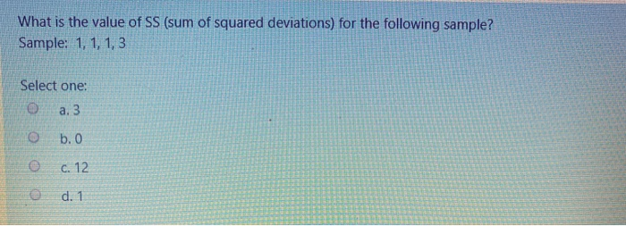 Solved What Is The Value Of Ss Sum Of Squared Deviations 2021