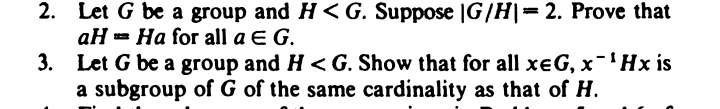 Solved Let G ﻿be a group and |GH|=2aH=HaainGGxinG,x-1HxGHH. | Chegg.com