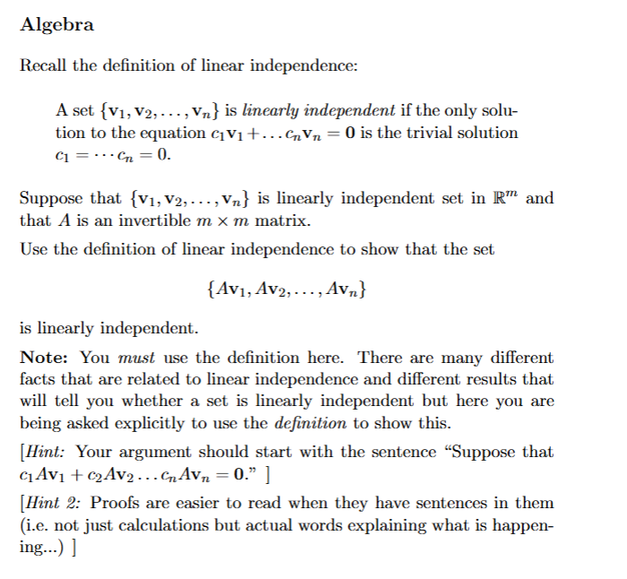 Solved Algebra Recall the definition of linear independence: | Chegg.com