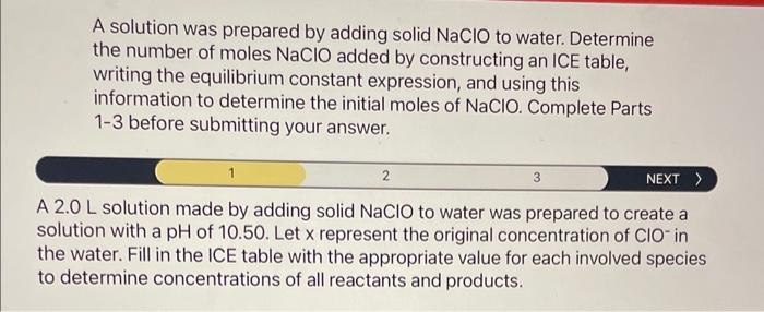 Solved A solution was prepared by adding solid NaClO to | Chegg.com