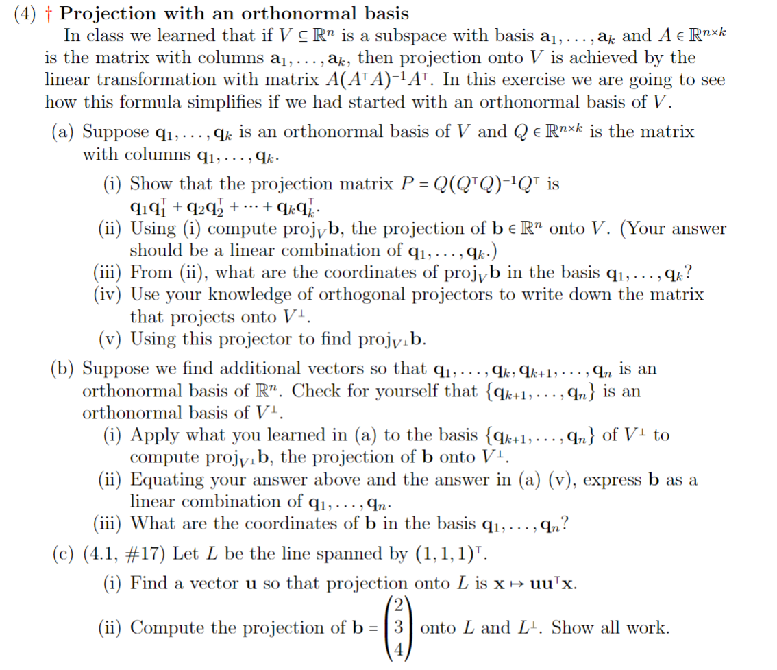 Solved (4) † ﻿Projection with an orthonormal basisIn class | Chegg.com