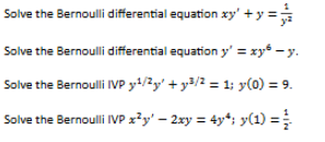 Solved Solve the Bernoulli differential equation | Chegg.com