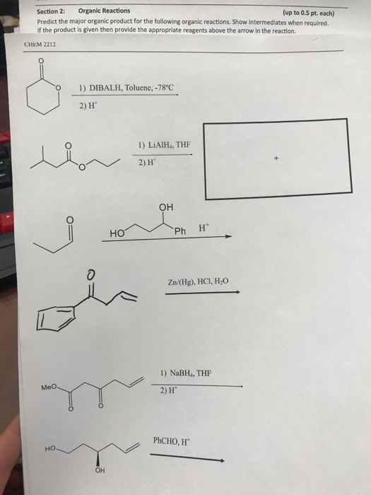 Solved Section 2: Organic Reactions (up to 0.5 pt. each) | Chegg.com