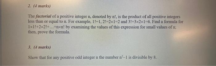 Solved The factorial of a positive integer n, denoted by n | Chegg.com