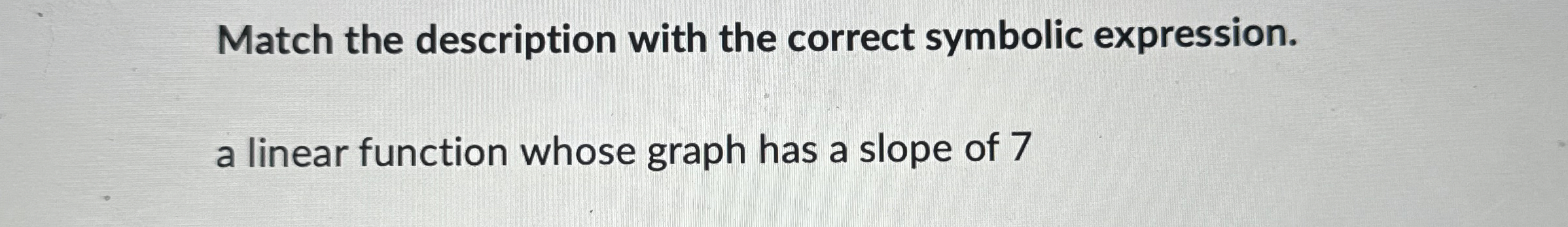Solved Match the description with the correct symbolic | Chegg.com