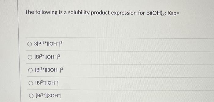 Solved The following is a solubility product expression for | Chegg.com