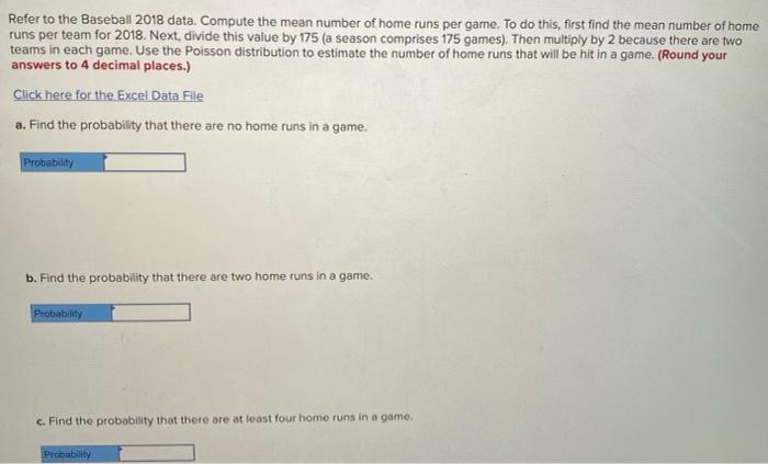 Solved Refer to the Baseball 2018 data. Compute the mean | Chegg.com