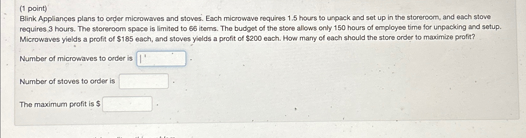 Solved (1 ﻿point)Blink Appliances plans to order microwaves | Chegg.com