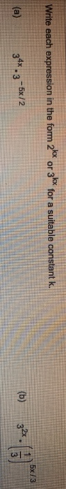 Solved Write each expression in the form 2 or 3for a | Chegg.com