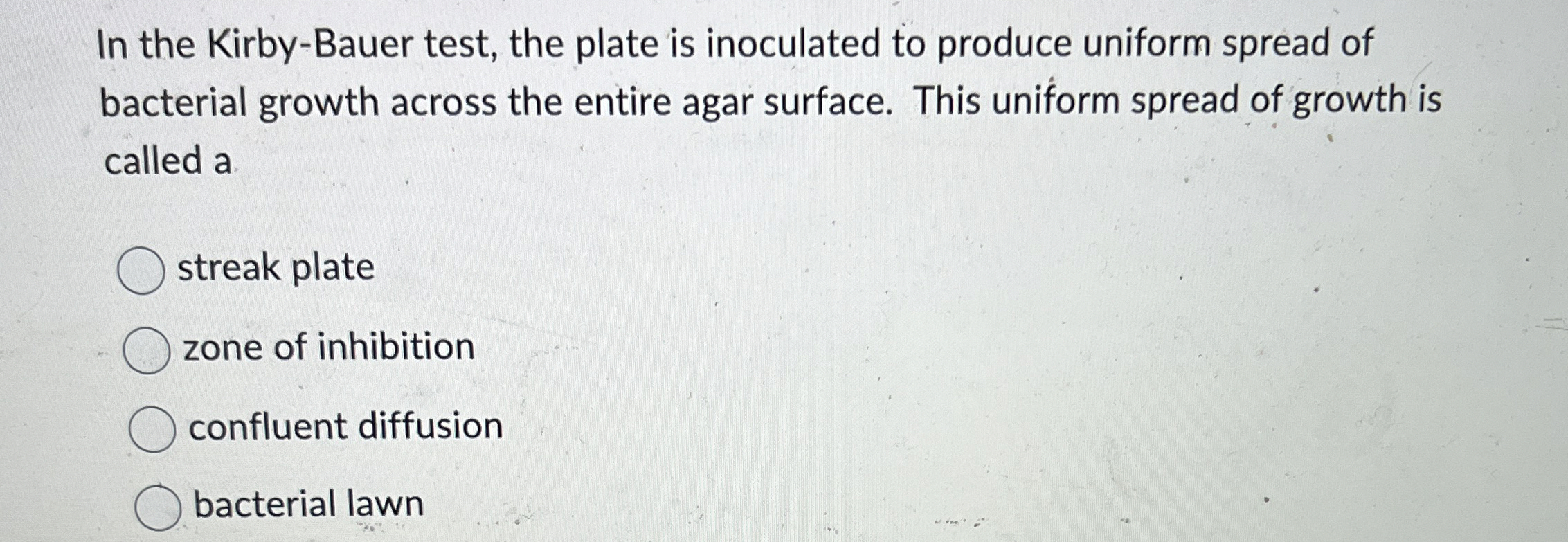 Solved In the Kirby-Bauer test, the plate is inoculated to | Chegg.com