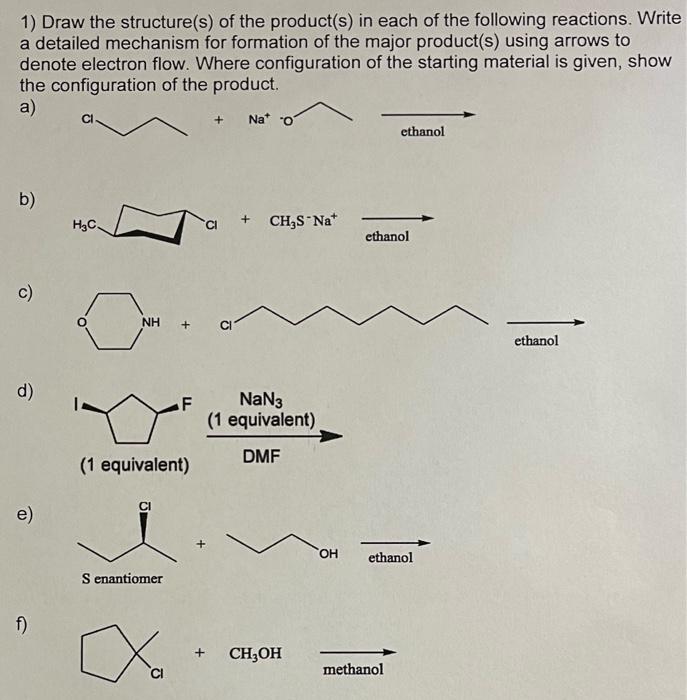 Solved 1) Draw the structure(s) of the product(s) in each of | Chegg.com