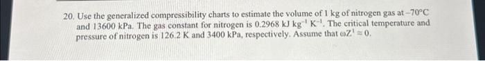 Solved 20. Use the generalized compressibility charts to | Chegg.com