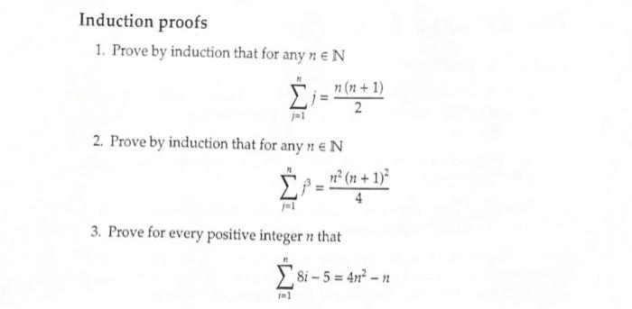 Solved Induction proofs 1. Prove by induction that for any | Chegg.com