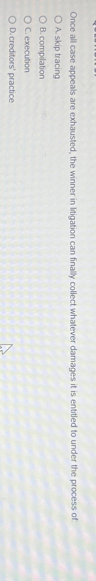 Solved Once all case appeals are exhausted, the winner in | Chegg.com