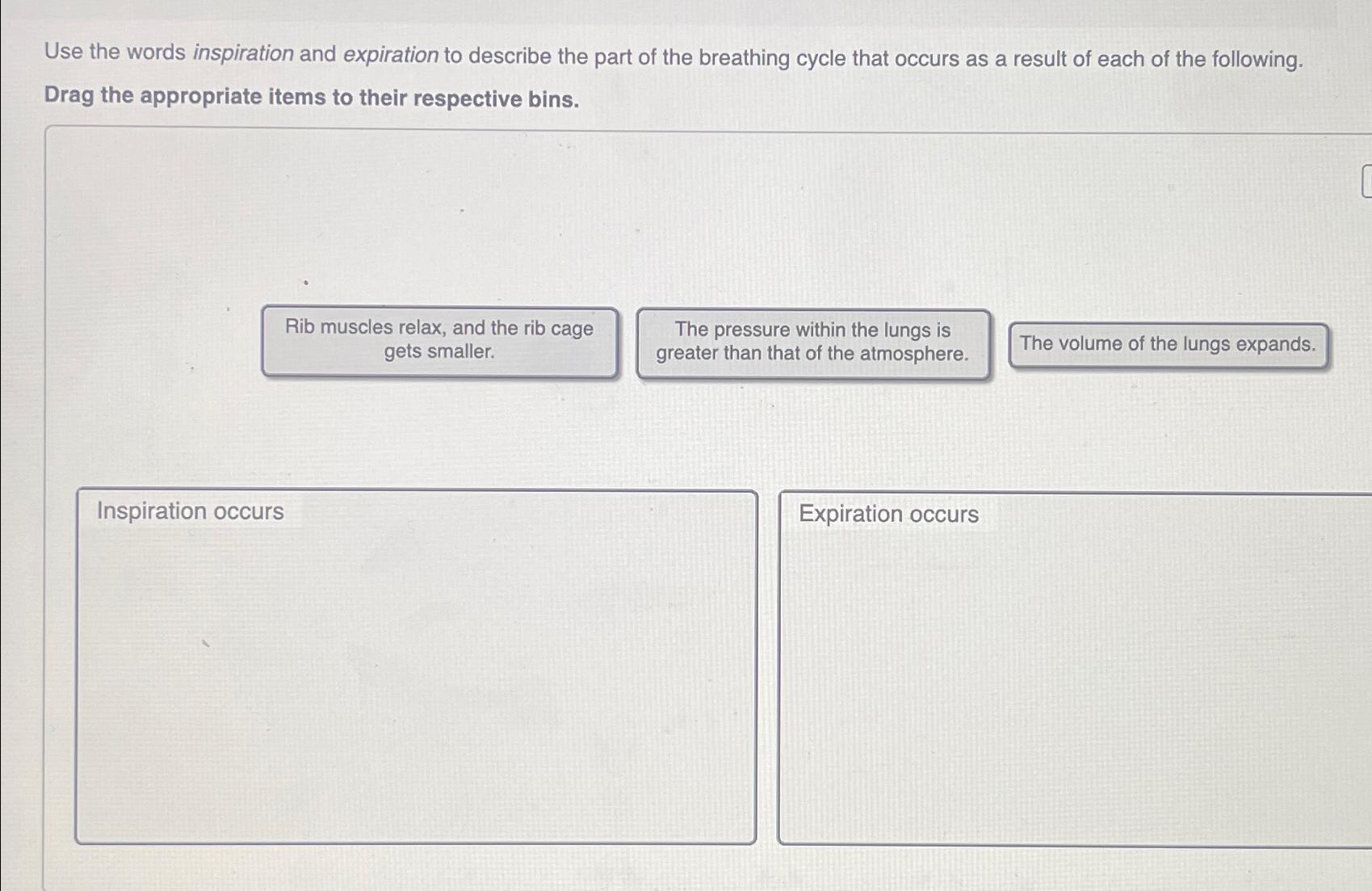 Solved Use the words inspiration and expiration to describe | Chegg.com