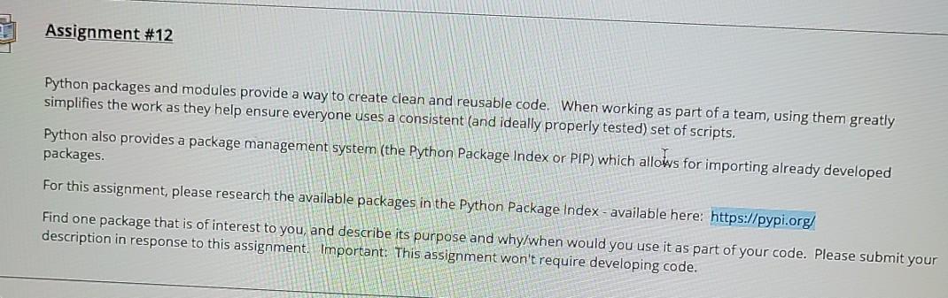 Solved Assignment #12 Python packages and modules provide a | Chegg.com