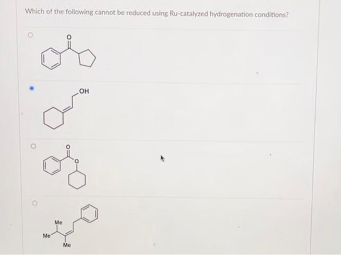 Solved Which of the following cannot be reduced using | Chegg.com