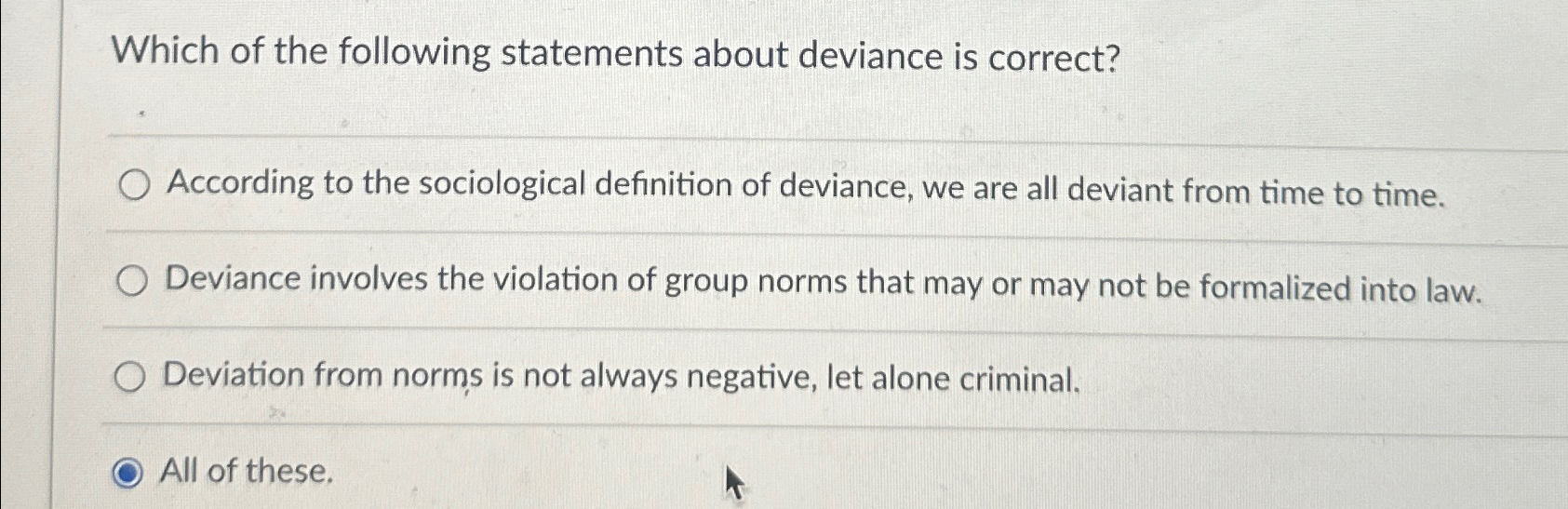 Solved Which of the following statements about deviance is | Chegg.com