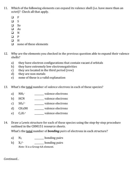 Solved 11. Which of the following elements can expand its | Chegg.com